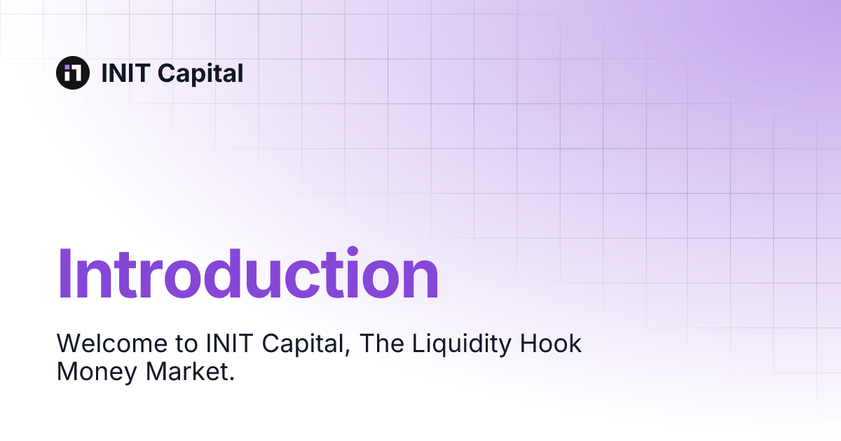 Introduction | INIT Capital