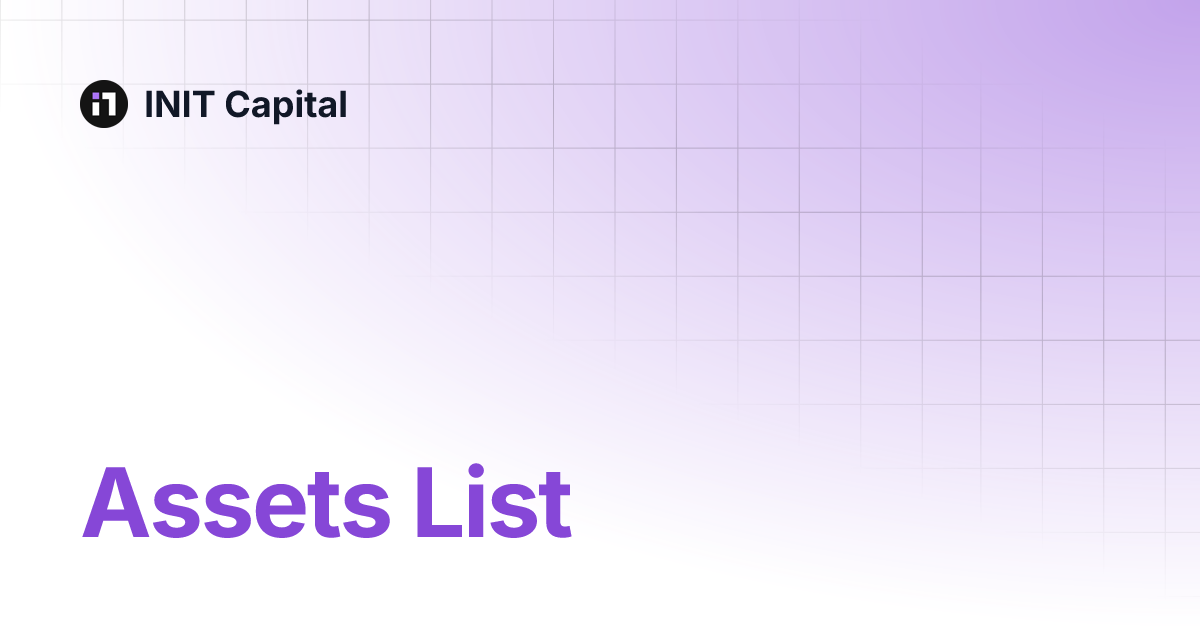 Assets List | INIT Capital