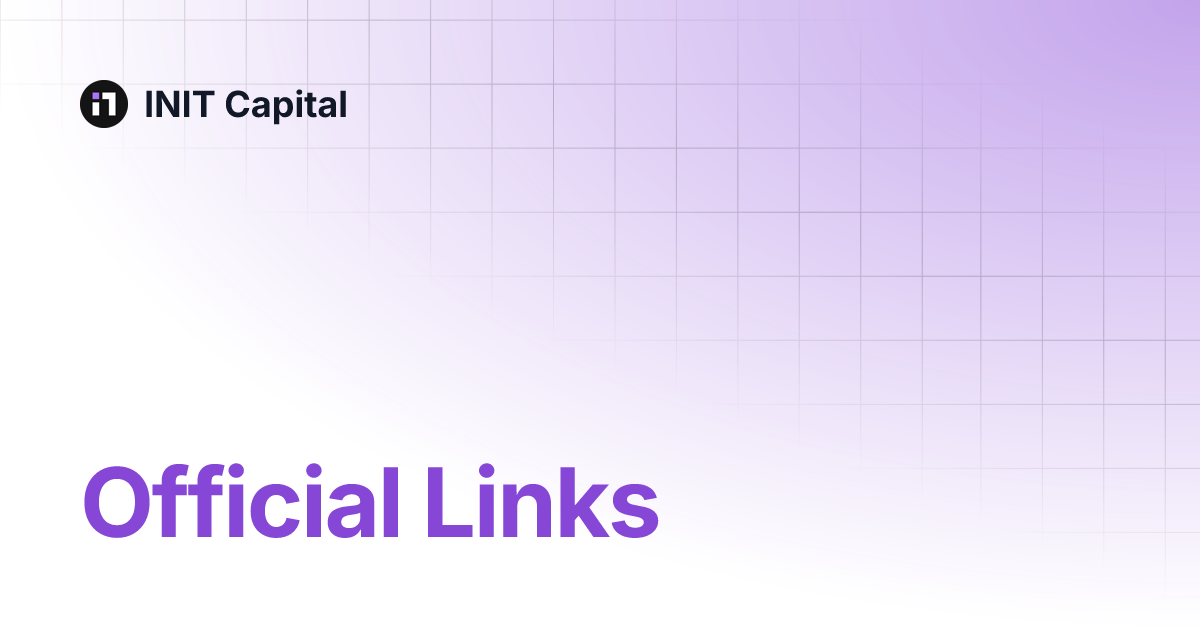 Official Links | INIT Capital